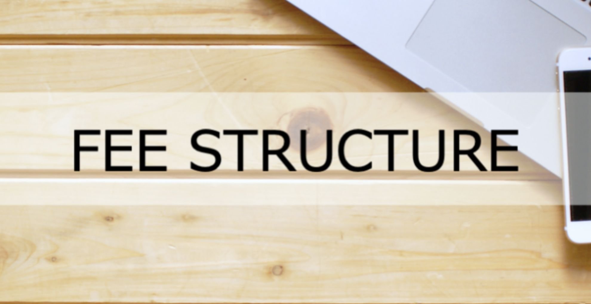 Fee structure